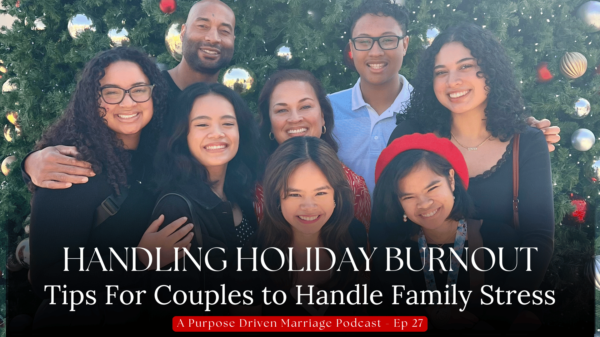 Handling Holiday Burnout: Tips for Couples to Manage Family Stress - A ...